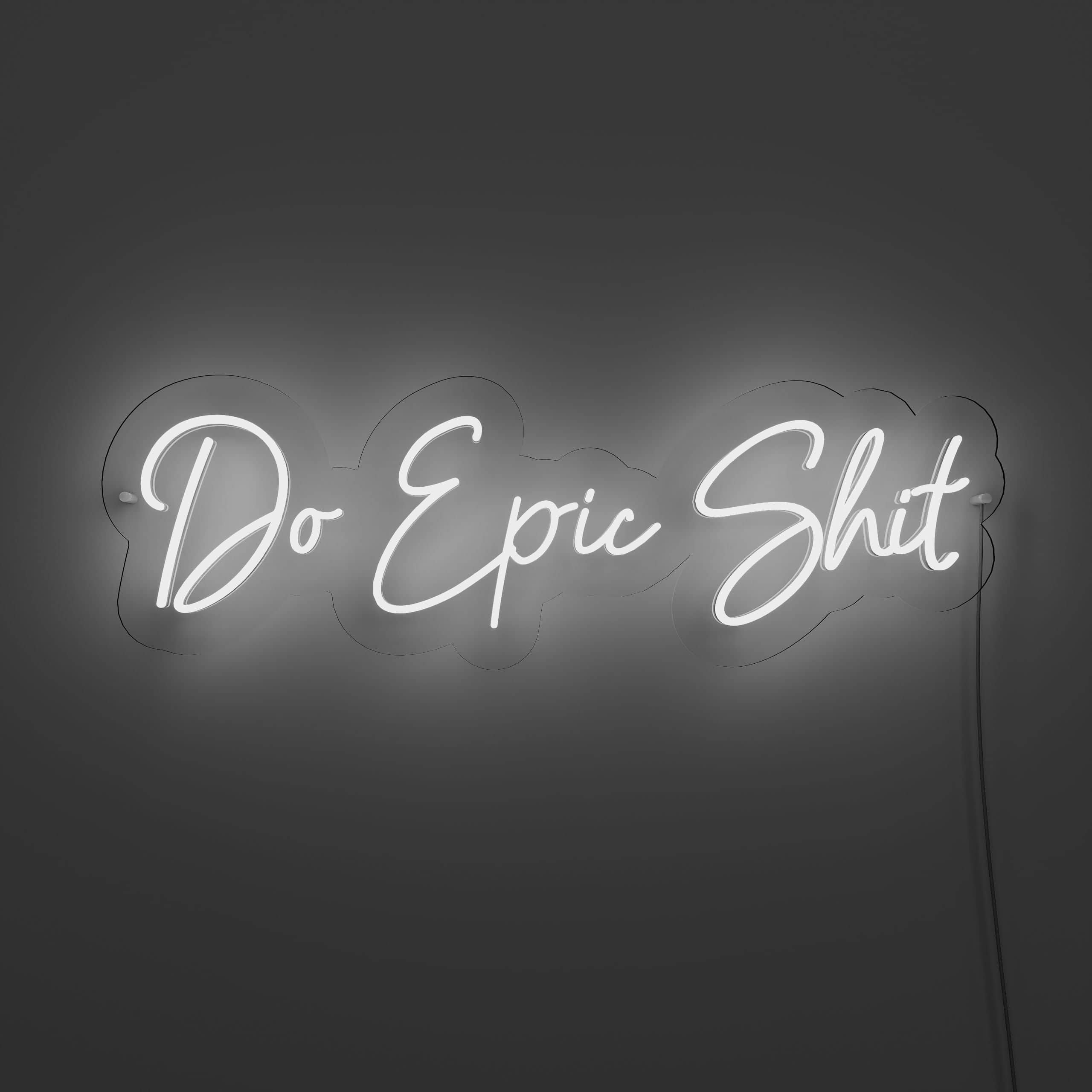 Do Epic Shit LED Signs — NeonsignLife™ | Custom LED Neon Sign & Wall ...