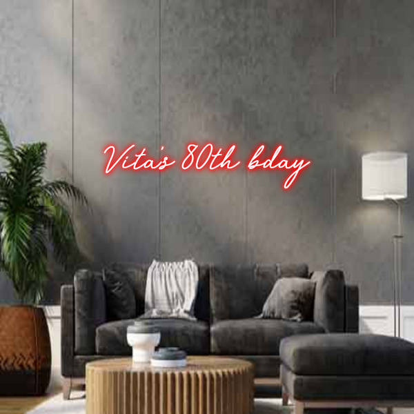 Custom LED Neon Signs Vita's 80th bda... — NeonsignLife™ | Custom LED ...