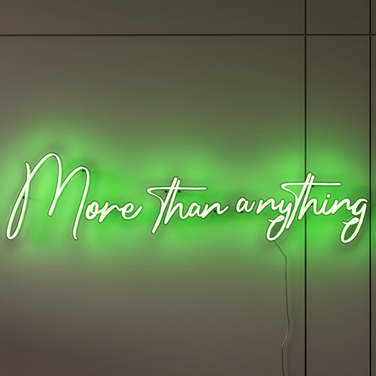 More Than Anything LED Neon Light — NeonsignLife™ | Custom LED Neon ...