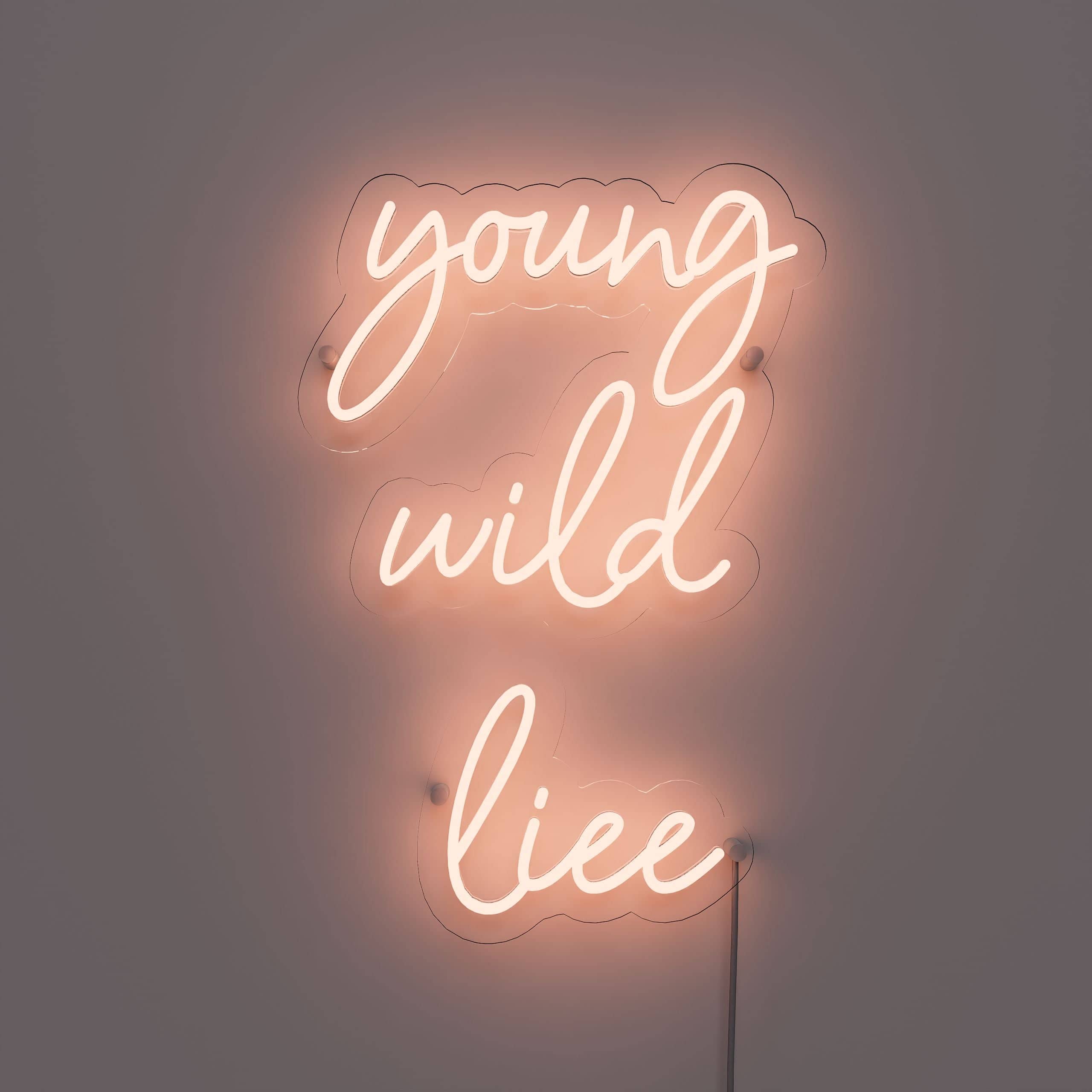 Young Wild Live Neon Sign for a Bar — NeonsignLife™ | Custom LED Neon ...